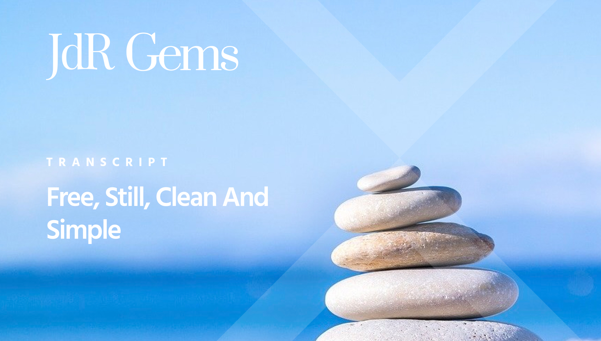 Free, Still, Clean And Simple - John de Ruiter